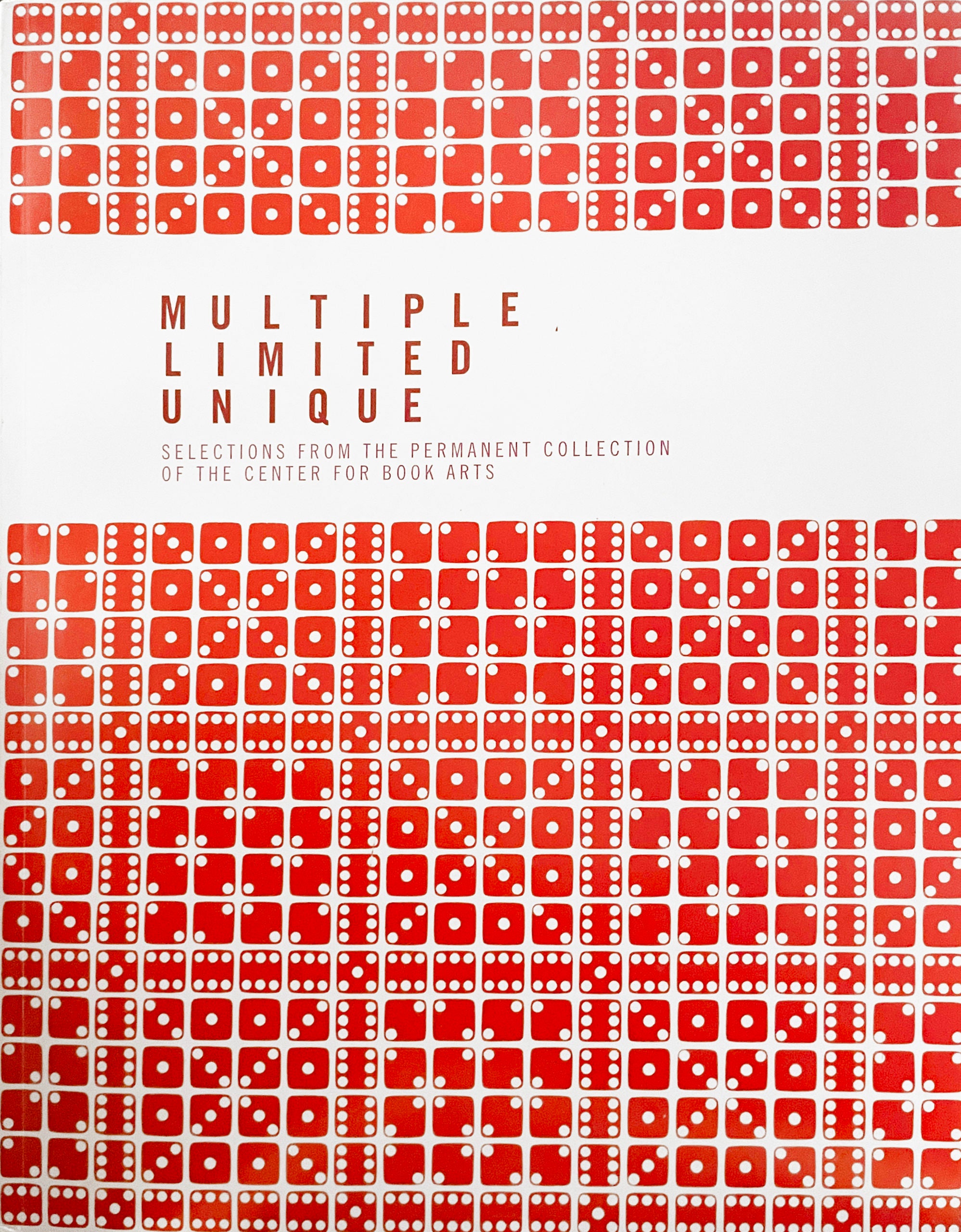 Multiple, Limited, Unique – Center for Book Arts